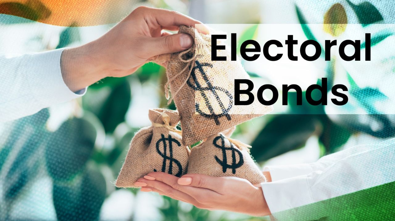 EVERYTHING YOU NEED TO KNOW ABOUT ELECTROAL BOND